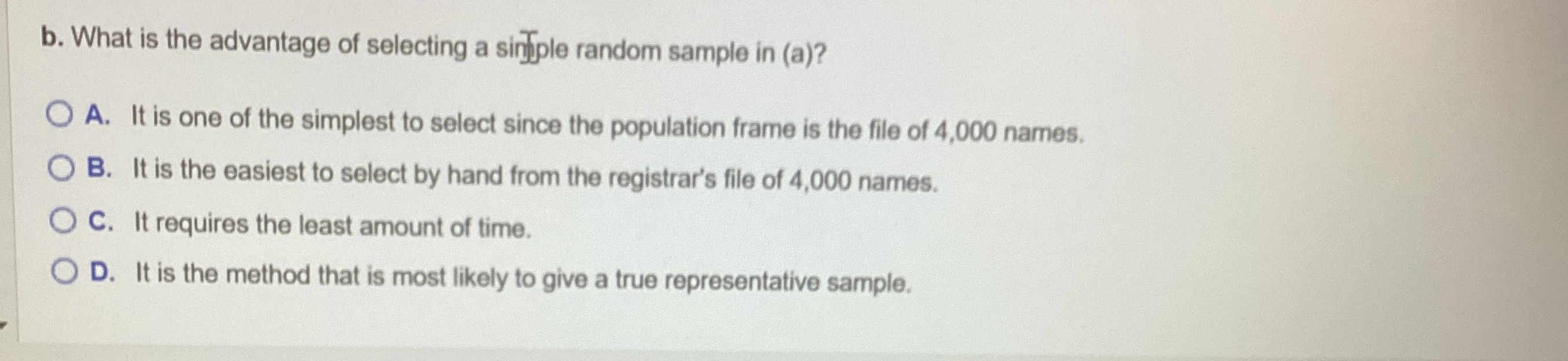 Solved b. ﻿What is the advantage of selecting a sinfole | Chegg.com