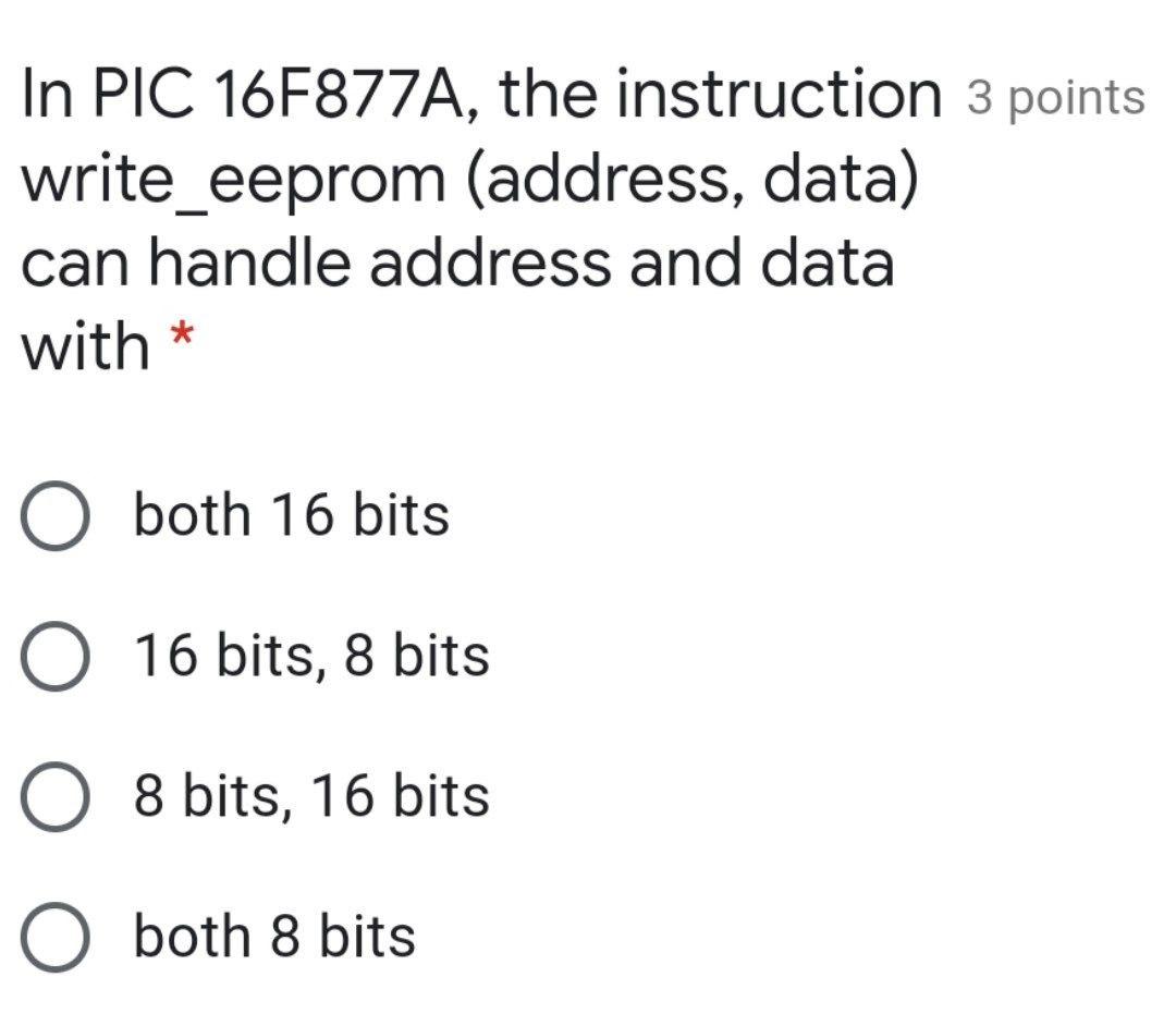 Solved In PIC 16F877A, the instruction 3 points write_eeprom | Chegg.com