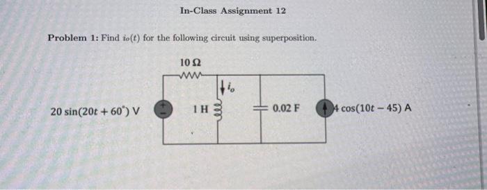 Solved Problem 1: Find io(t) for the following circuit using | Chegg.com
