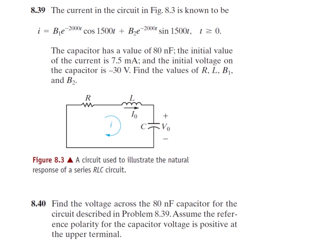 Solved Steps for 8.39 ﻿The current in the circuit in Fig. | Chegg.com