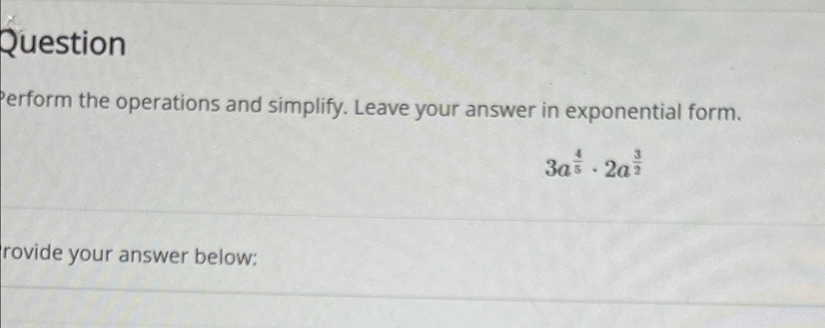 Solved QuestionPerform the operations and simplify. Leave | Chegg.com