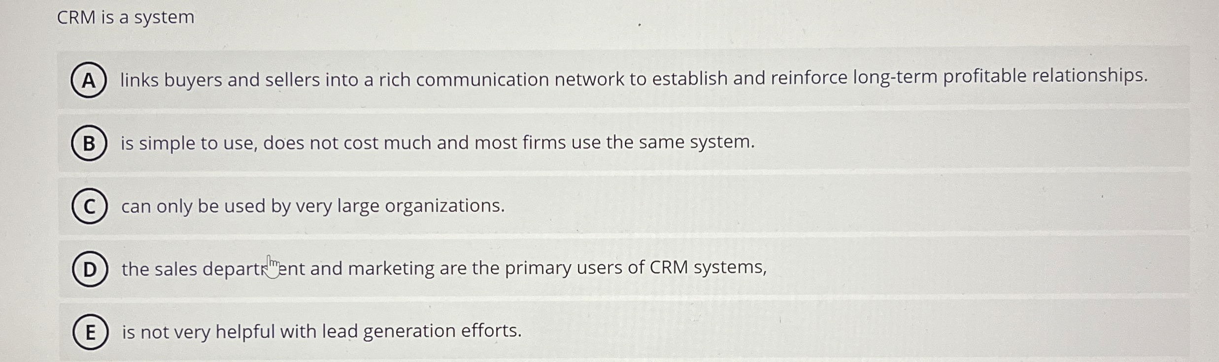 Solved CRM is a systemlinks buyers and sellers into a rich | Chegg.com