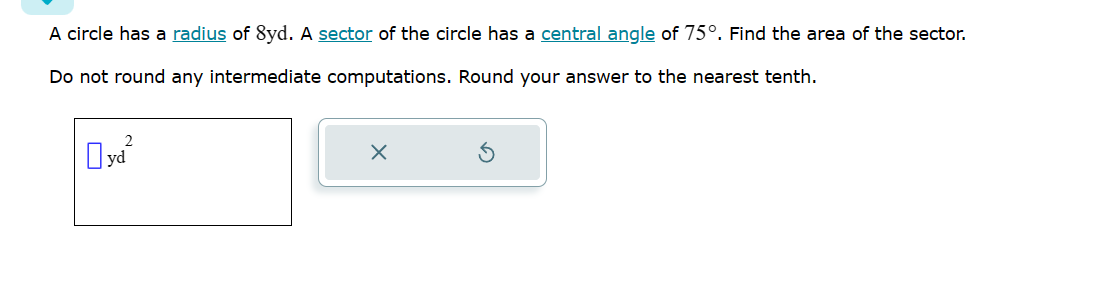 Solved A circle has a radius of 8yd. ﻿A sector of the circle | Chegg.com