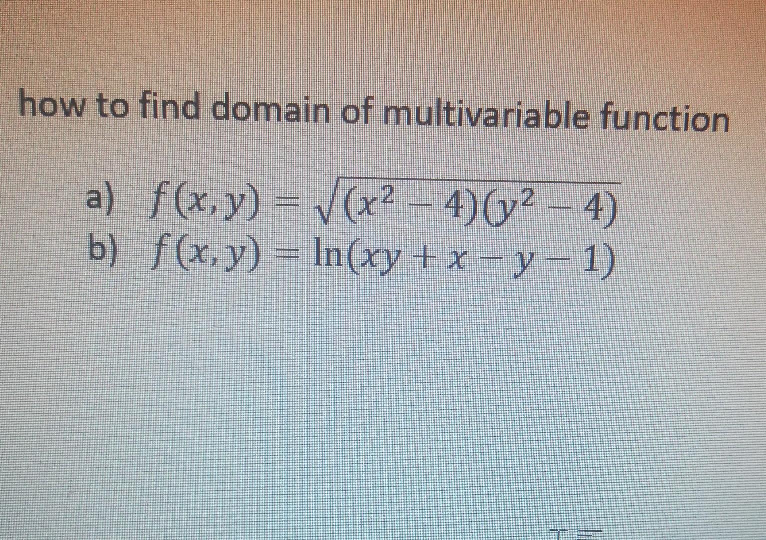 Solved How To Calculate The Domain For Multivariable