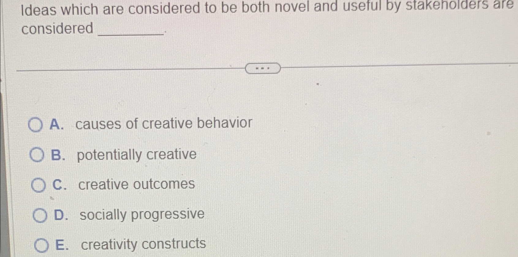Solved Ideas which are considered to be both novel and | Chegg.com