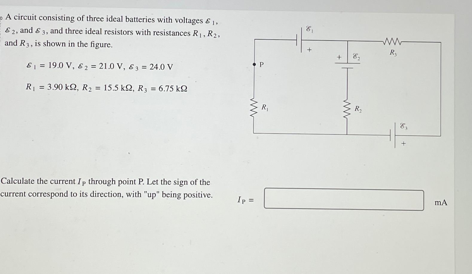 Solved A circuit consisting of three ideal batteries with | Chegg.com