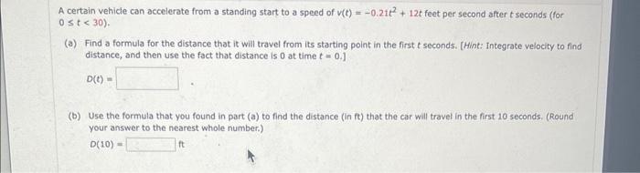 Solved A certain vehicie can accelerate from a standing | Chegg.com