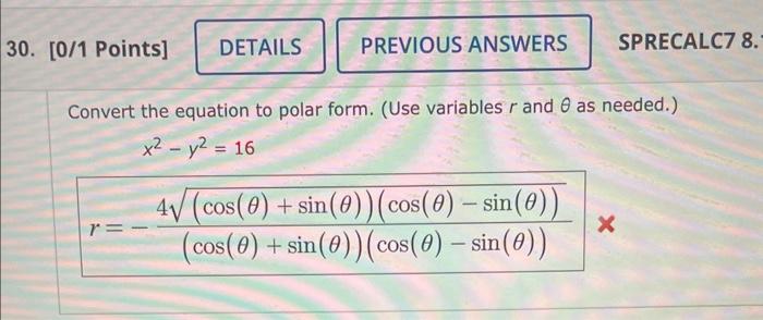 Solved Convert the equation to polar form. (Use variables r | Chegg.com