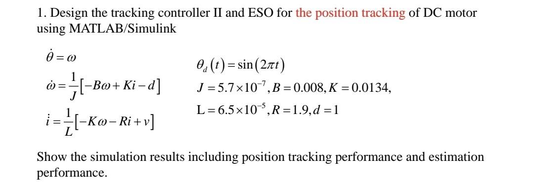 Solved 1. Design the tracking controller II and ESO for the | Chegg.com