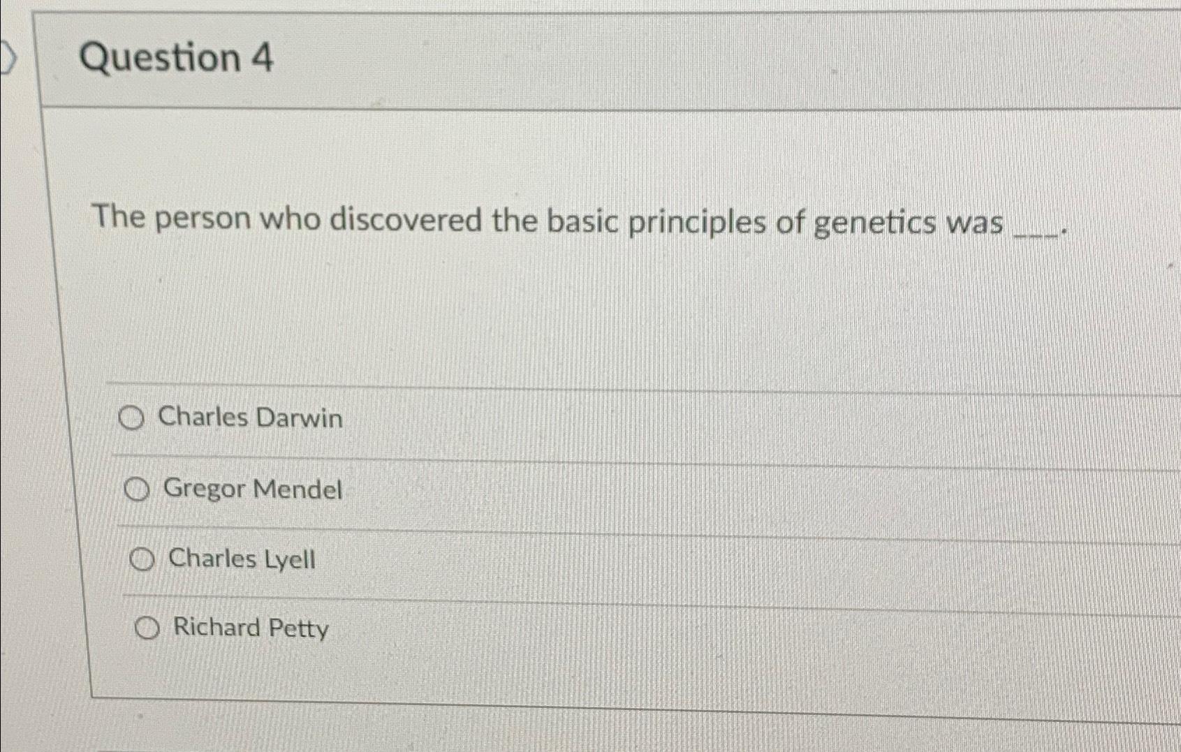 Solved Question 4The person who discovered the basic | Chegg.com