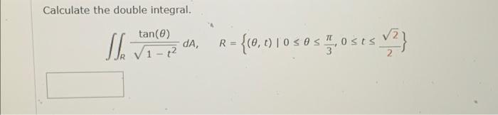 Solved Calculate the double integral. | Chegg.com