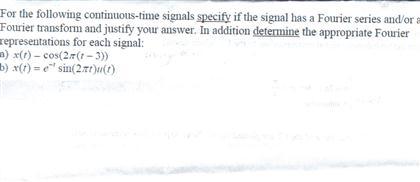 Solved For the following continuous-time signals specify if | Chegg.com