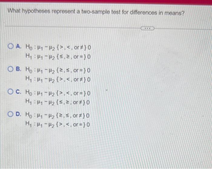 Solved What Hypotheses Represent A Two Sample Test For 2782