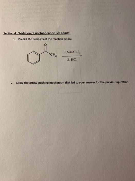 Solved Section 4: Oxidation of Acetophenone (20 points) 1. | Chegg.com