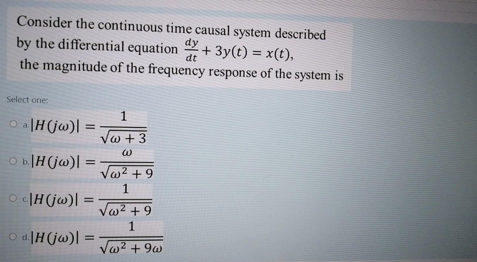 Solved Consider the continuous time causal system described | Chegg.com