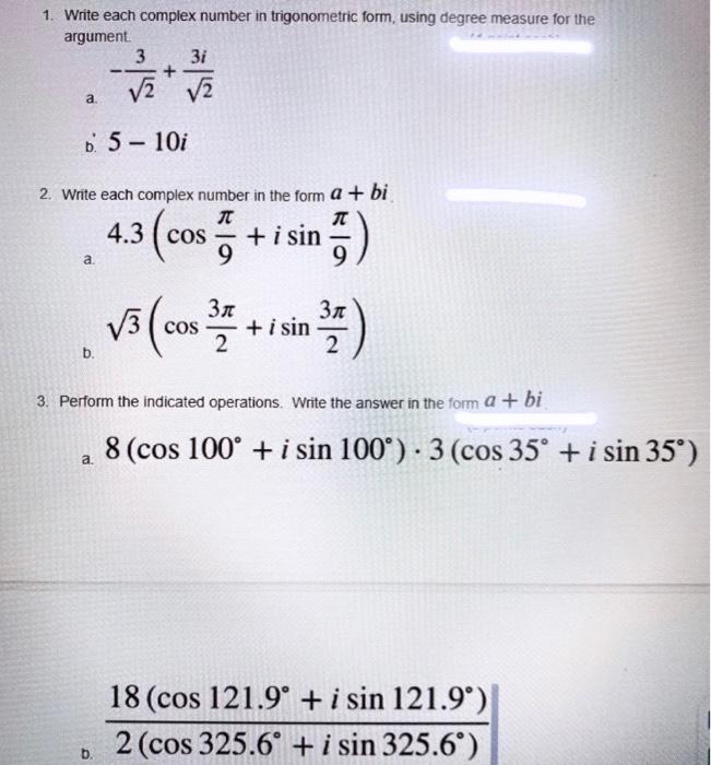 Solved 1. Write each complex number in trigonometric form, | Chegg.com