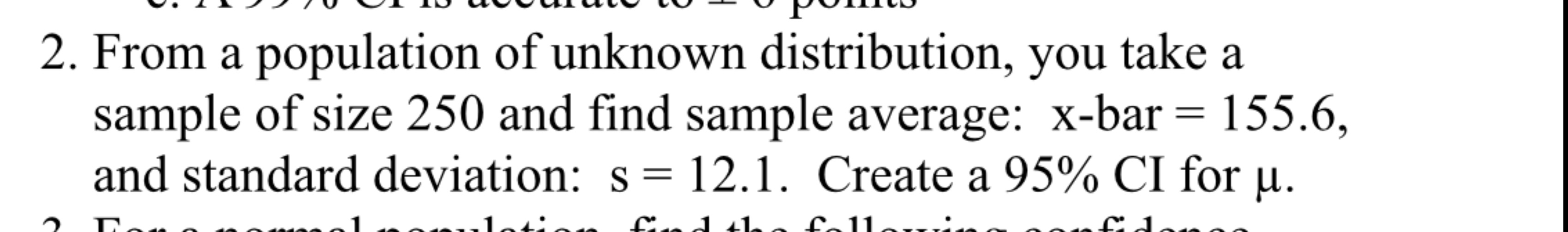 From a population of unknown distribution, you take | Chegg.com