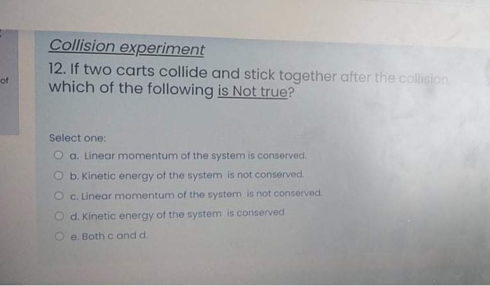 Solved Collision experiment 12. If two carts collide and | Chegg.com