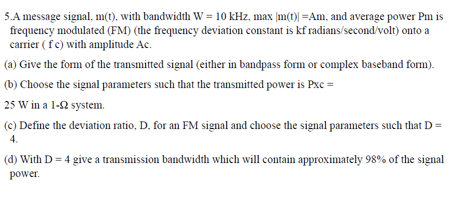 Solved 5.A message signal, m(t), ﻿with bandwidth | Chegg.com