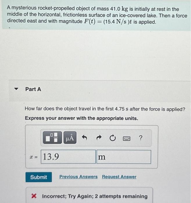 Solved A mysterious rocket-propelled object of mass 41.0 kg | Chegg.com