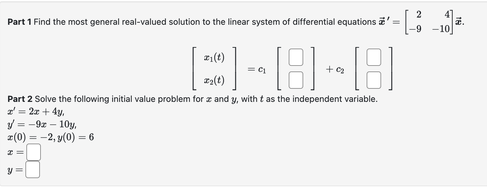 Solved Part 1 ﻿Find the most general real-valued solution to | Chegg.com