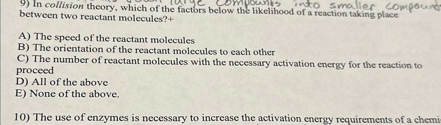 Solved In collision theory, which of the factors below the | Chegg.com