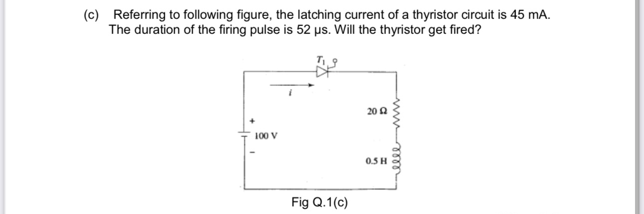 Solved (c) ﻿Referring to following figure, the latching | Chegg.com