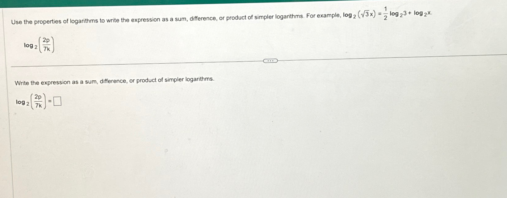 Solved Use the properties of logarithms to write the | Chegg.com