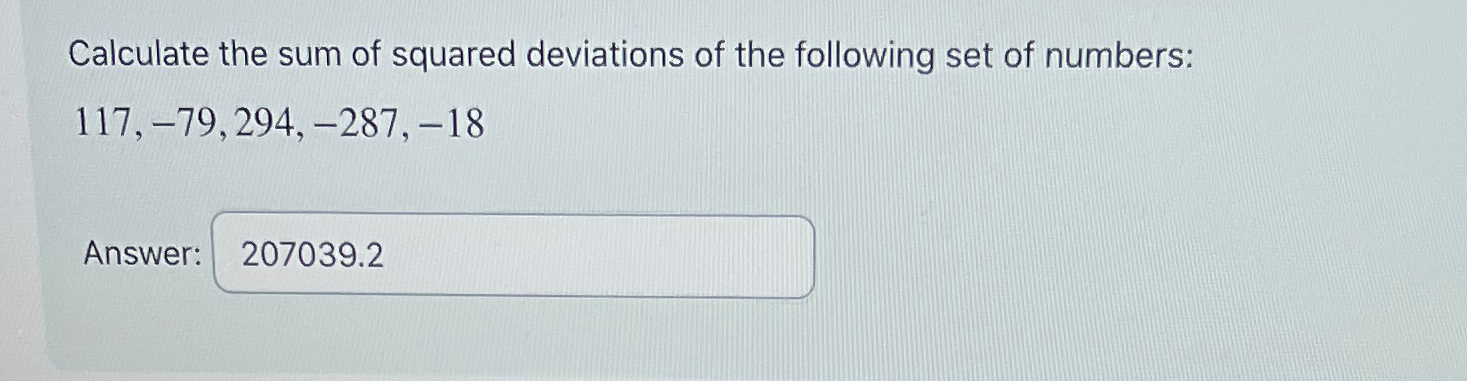 Solved Calculate the sum of squared deviations of the | Chegg.com