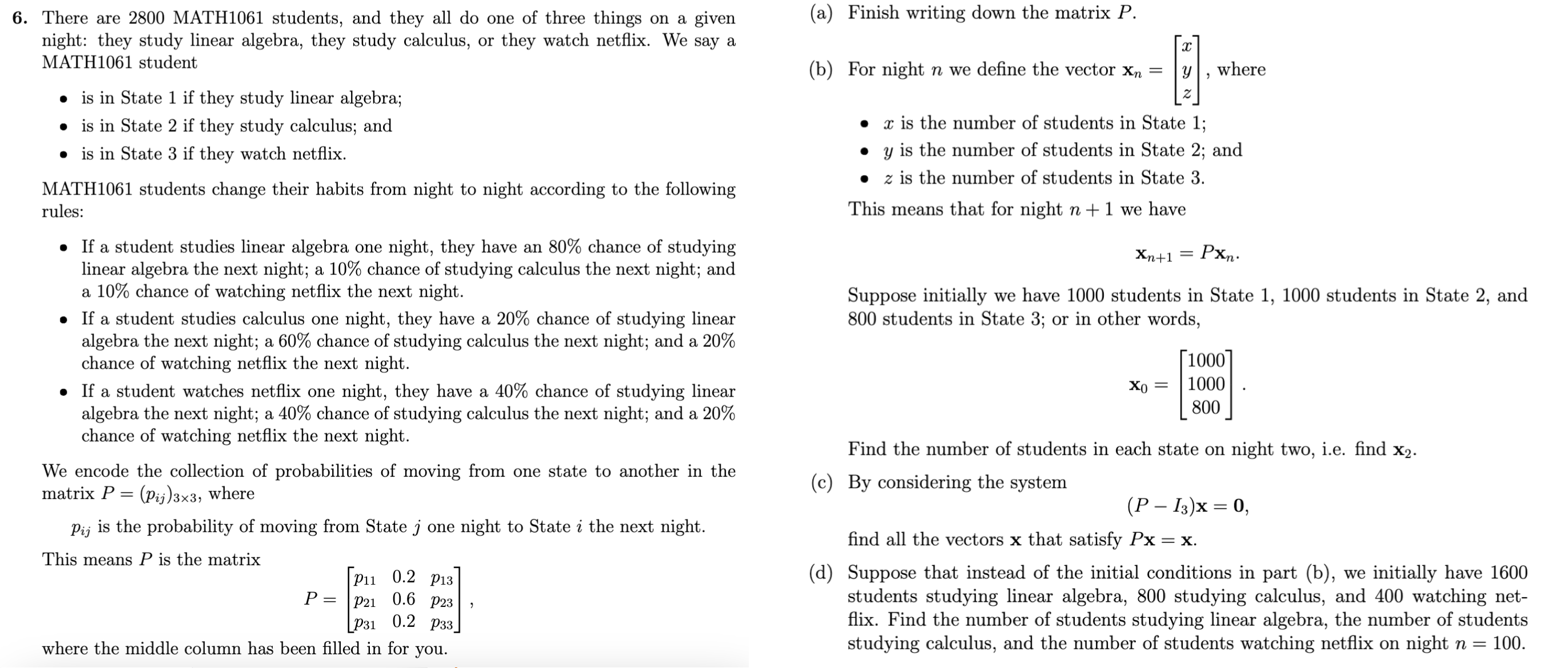 Solved There are 2800 ﻿MATH1061 ﻿students, and they all do | Chegg.com