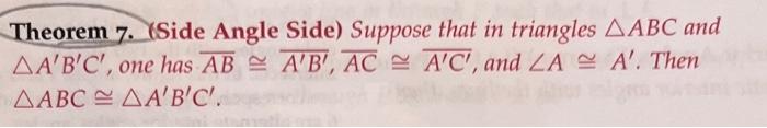 Solved Theorem 7. (Side Angle Side) Suppose that in | Chegg.com