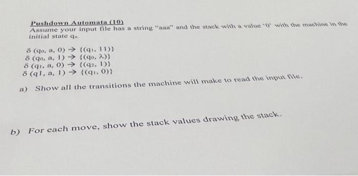 Solved Pushdown Automata (10) Assume your input file has a | Chegg.com
