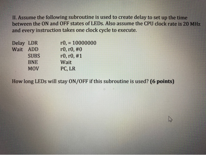 Solved II. Assume the following subroutine is used to create | Chegg.com
