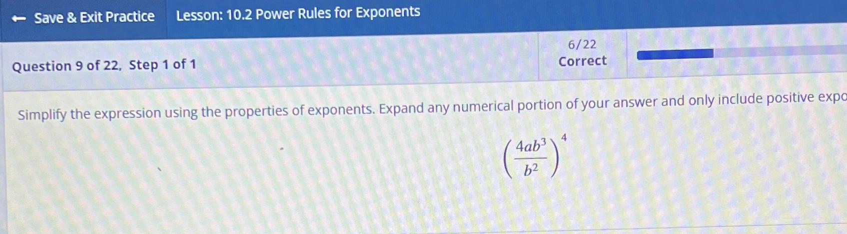 Solved Save & Exit PracticeLesson: 10.2 ﻿Power Rules for | Chegg.com