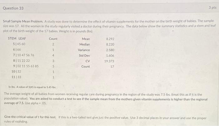 Solved 3 pts Question 33 Small Sample Mean Problem. A study | Chegg.com