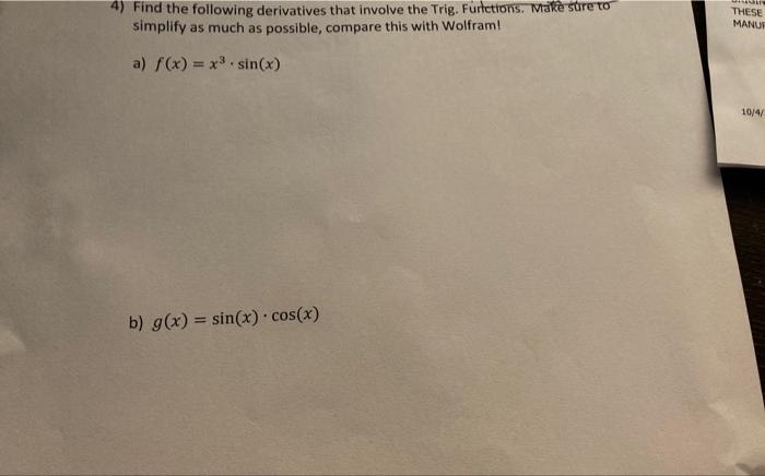 Solved 4) Find the following derivatives that involve the | Chegg.com
