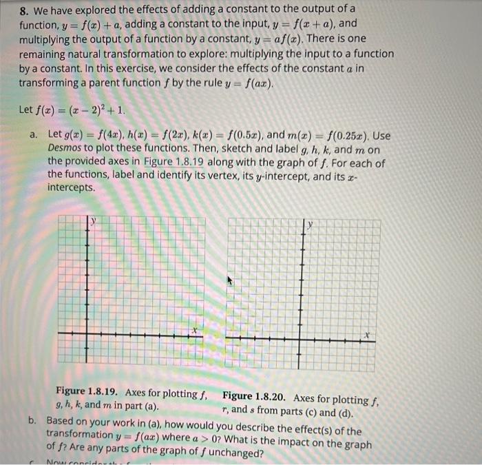 Solved 8. We have explored the effects of adding a constant | Chegg.com