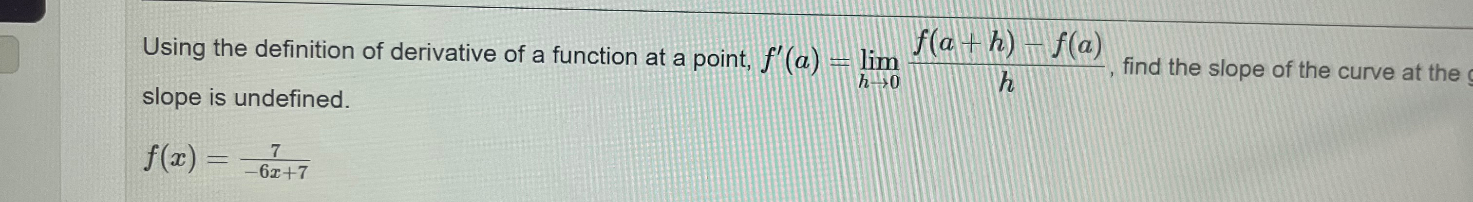 Solved Using the definition of derivative of a function at a | Chegg.com