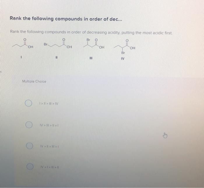 Solved Rank the following compounds in order of dec... Rank | Chegg.com