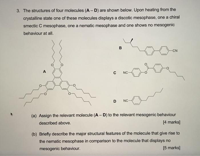 Solved 3. The structures of four molecules (A-D) are shown | Chegg.com