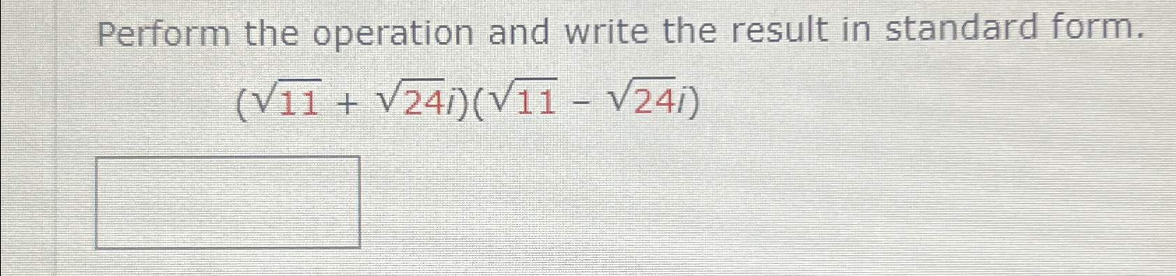 Solved Perform the operation and write the result in | Chegg.com