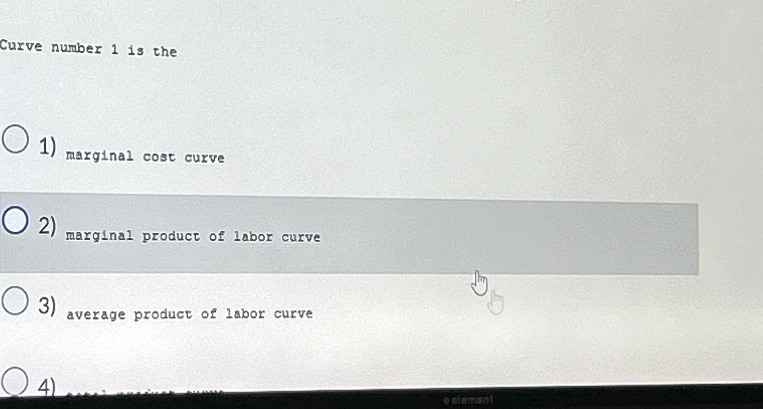 Solved Curve number 1 ﻿is themarginal cost curvemarginal | Chegg.com