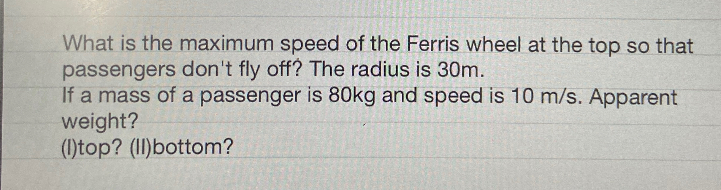 Solved What is the maximum speed of the Ferris wheel at the | Chegg.com