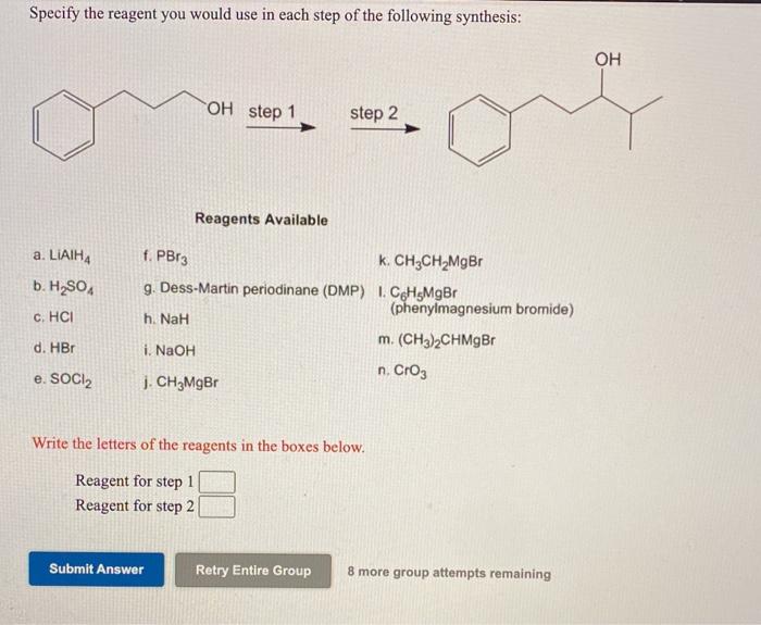 Solved Specify the reagent you would use in each step of the | Chegg.com
