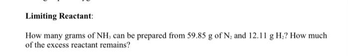 Solved Limiting Reactant: How many grams of NH3 can be | Chegg.com