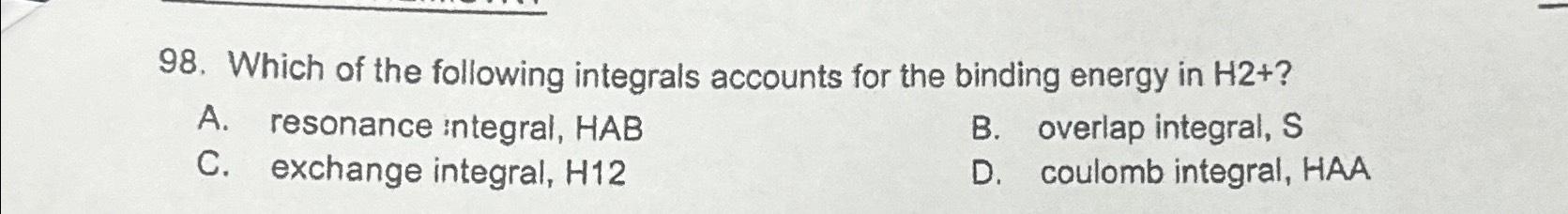 Solved Which of the following integrals accounts for the | Chegg.com