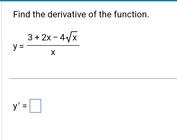 Solved Find the derivative of the function.y=3+2x-4x2xy'= | Chegg.com