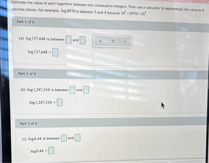 Solved Estimate the value of each logarithm between two | Chegg.com