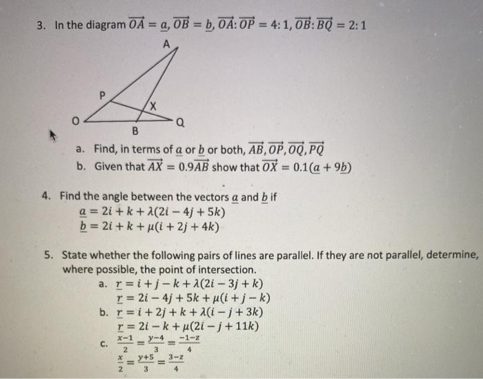 Solved 3. In the diagram OA = a, OB = b, OA: OP = 4:1, OB: | Chegg.com