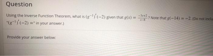 Solved Using the Inverse Function Theorem, what is | Chegg.com